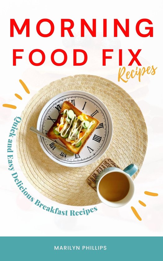 Morning Food Fix Recipes (ebook), Marilyn Phillips | 1230006689957 ...
