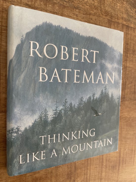 Thinking Like a Mountain, Robert Bateman | 9780670893034 | Boeken | bol