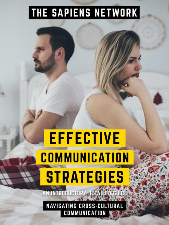 Effective Communication Strategies - Navigating Cross-Cultural ... Effective Communication Strategies - Navigating Cross-Cultural ...