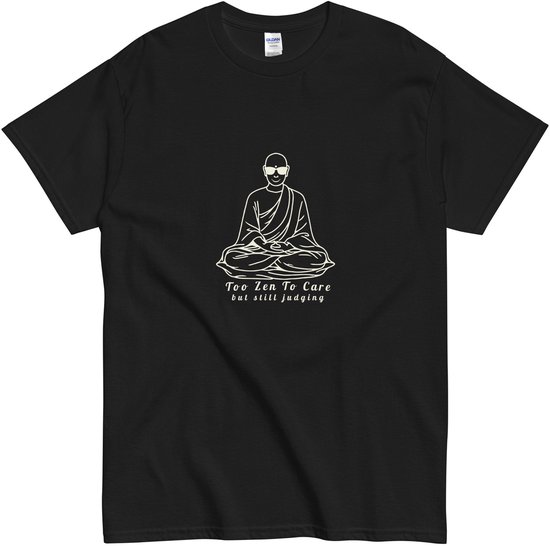 Grappig T Shirt Dames en Heren - Boeddha en Tekst: Too Zen - Meditatie ...