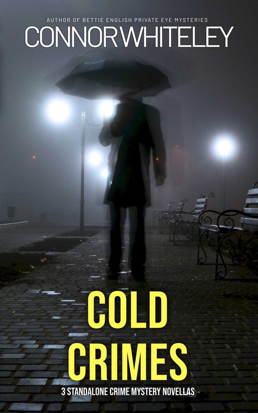Cold Crimes (ebook), Connor Whiteley | 1230009046207 | Boeken | bol