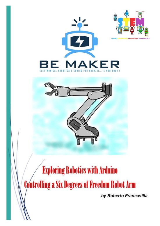 BeMaker.org en 3 - Exploring Robotics with Arduino (ebook), Roberto Francavilla |... | bol