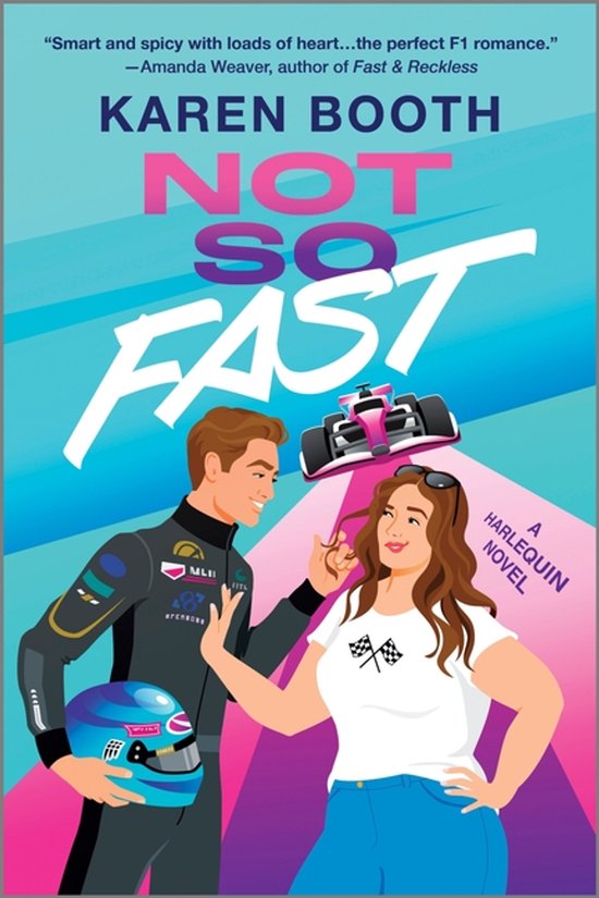 Fast Track- Not So Fast, Karen Booth | 9781335574985 | Boeken | bol