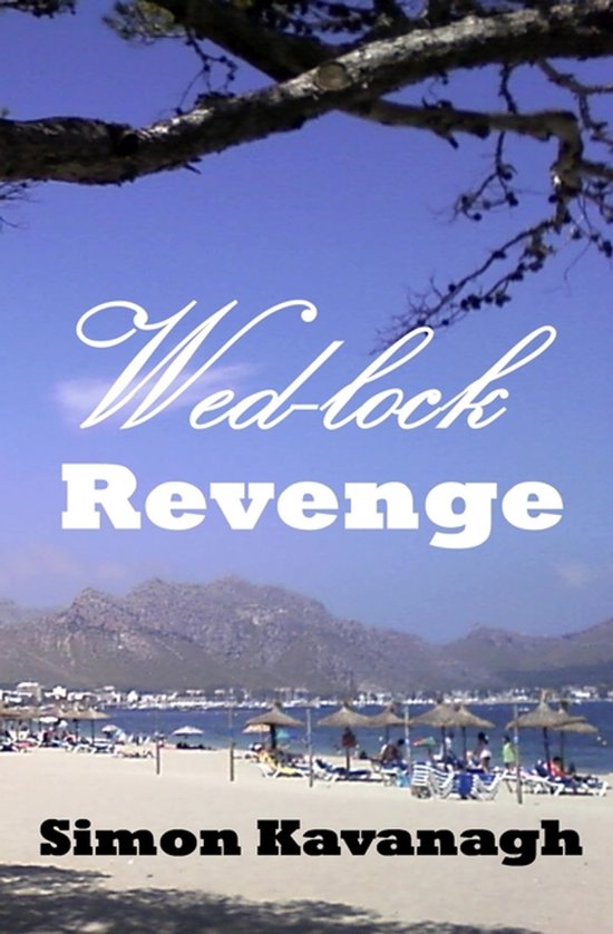 Marriage Man- Wed-lock Revenge, Simon Kavanagh | 9798767986859 | Boeken ...