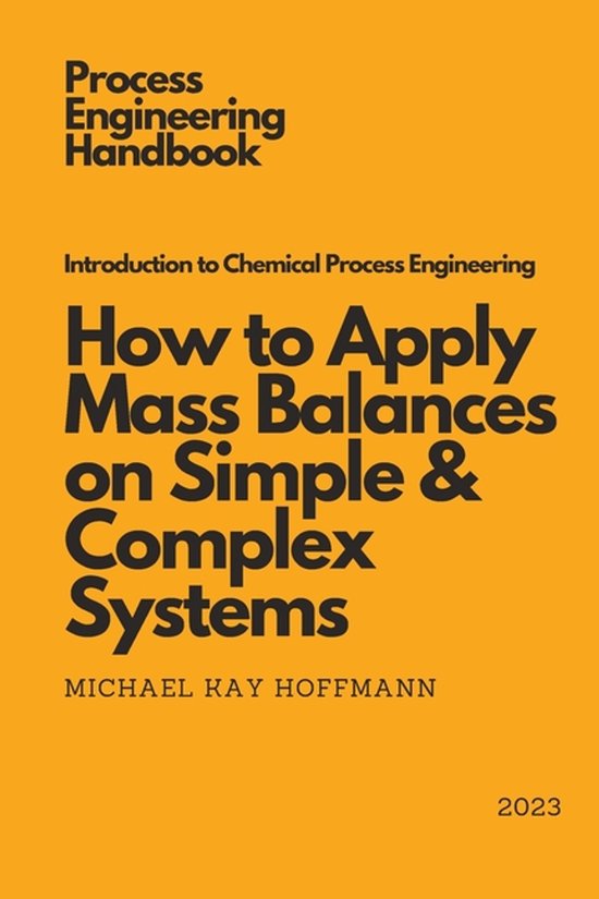Introduction to Chemical Process Engineering, Michael Kay Hoffmann ...