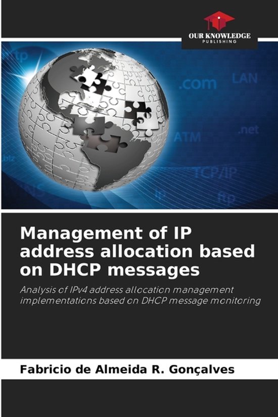 Management of IP address allocation based on DHCP messages, Fabricio de Almeida R... | bol