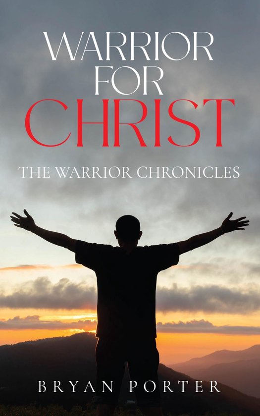 Warrior for Christ (ebook), Bryan Porter | 9798893893267 | Boeken | bol