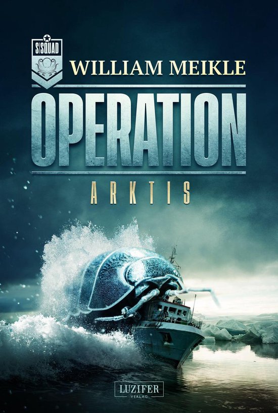 Operation X 1 - OPERATION ARKTIS (ebook), William Meikle ...