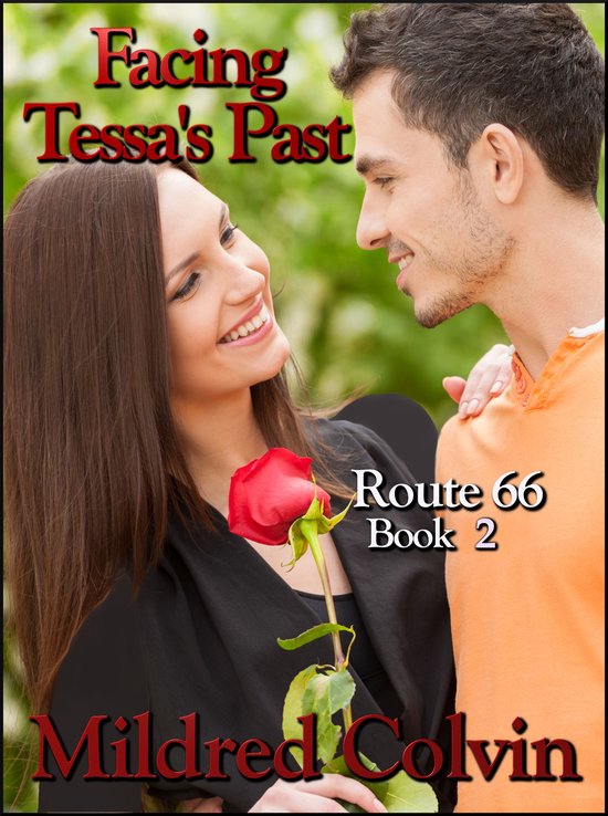 Route 66 - Facing Tessa's Past (ebook), Mildred Colvin | 9781370478668 ...