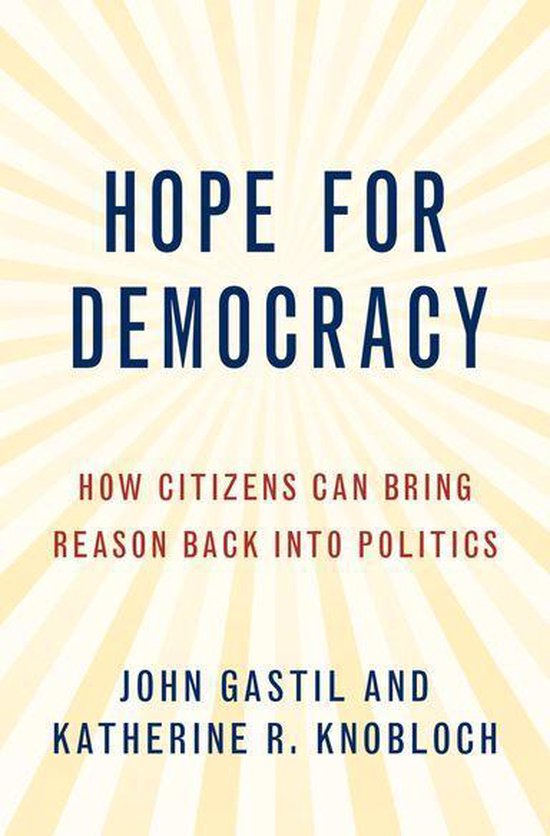 HOPE FOR DEMOCRACY C (ebook), John Gastil | 9780190084554 | Boeken ...