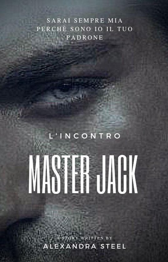 Master Jack (ebook), Alexandra Steel | 1230003197394 | Boeken | bol.com