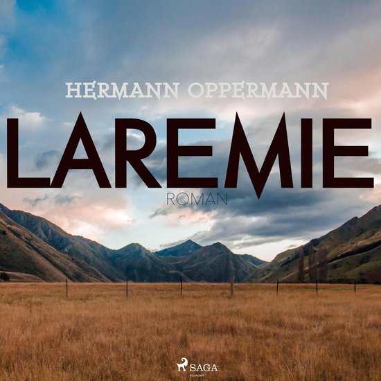 Laremie (Ungekürzt), Hermann Oppermann | 9788711658710 | Boeken | bol.com