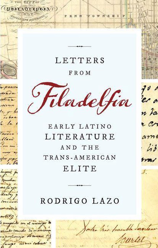 Writing the Early Americas - Letters from Filadelfia (ebook), Rodrigo ...