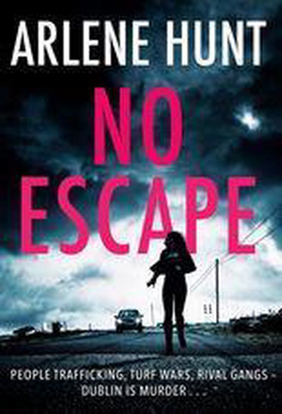 No Escape (ebook), Arlene Hunt | 9781473699441 | Boeken | bol.com
