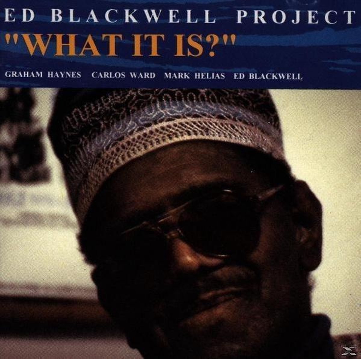 What Is It, Ed Blackwell Project | CD (album) | Muziek | bol.com