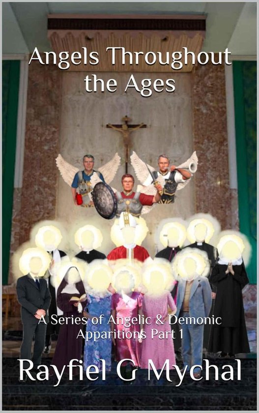 Angels Throughout 15 - Angels Throughout the Ages (ebook), Rayfiel G ...