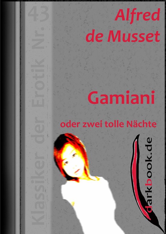 Klassiker der Erotik - Gamiani oder zwei tolle Nächte (ebook), Alfred ...