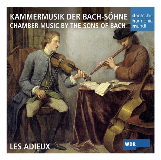 Kammermusik der Bach-Söhne (Chamber Music by the Bach Sons), Les Adieux ...