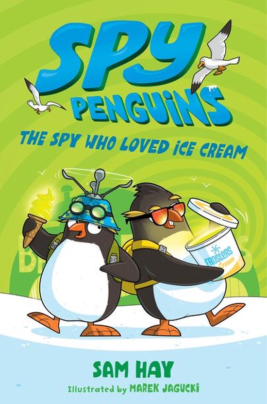 Spy Penguins 2 - Spy Penguins: The Spy Who Loved Ice Cream (ebook), Sam ...