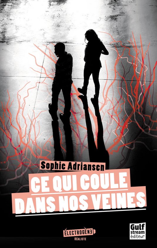 Ce qui coule dans nos veines (ebook), Sophie Adriansen | 9782354887346 ...