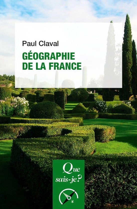 Géographie de la France (ebook), Paul Claval | 9782715411371 | Boeken ...
