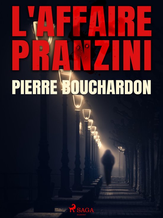 L'Affaire Pranzini (ebook), Pierre Bouchardon | 9788728048429 | Boeken ...