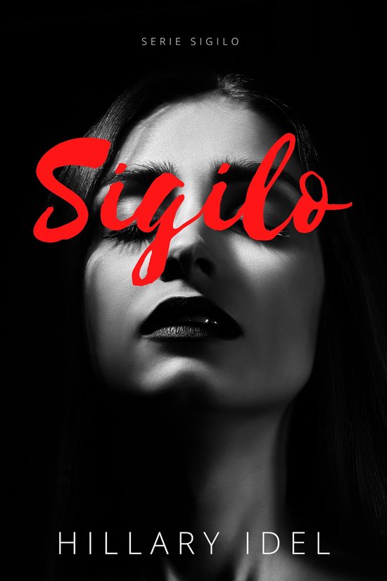 Sigilo (ebook), Hillary Idel | 9781005448479 | Boeken | bol