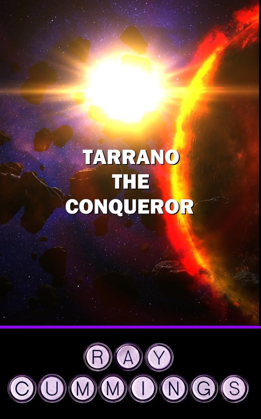 Tarrano the Conqueror (ebook), Ray Cummings | 9781785431746 | Boeken ...