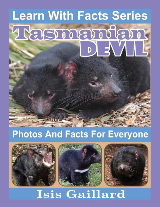 Learn With Facts Series 100 - Tasmanian Devil Photos and Facts for ...