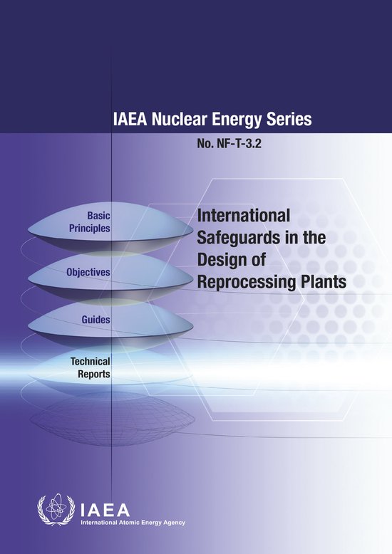 IAEA Nuclear Energy Series 3.2 - International Safeguards in the Design of... | bol