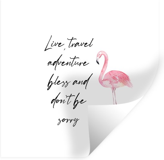 Muurstickers - Live, travel, adventure, bless and don't be sorry ...