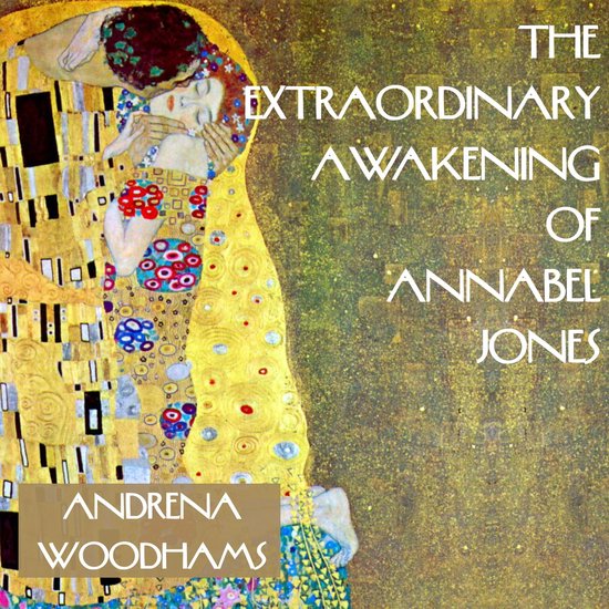 Annabel Jones 1 - The Extraordinary Awakening of Annabel Jones (ebook ...