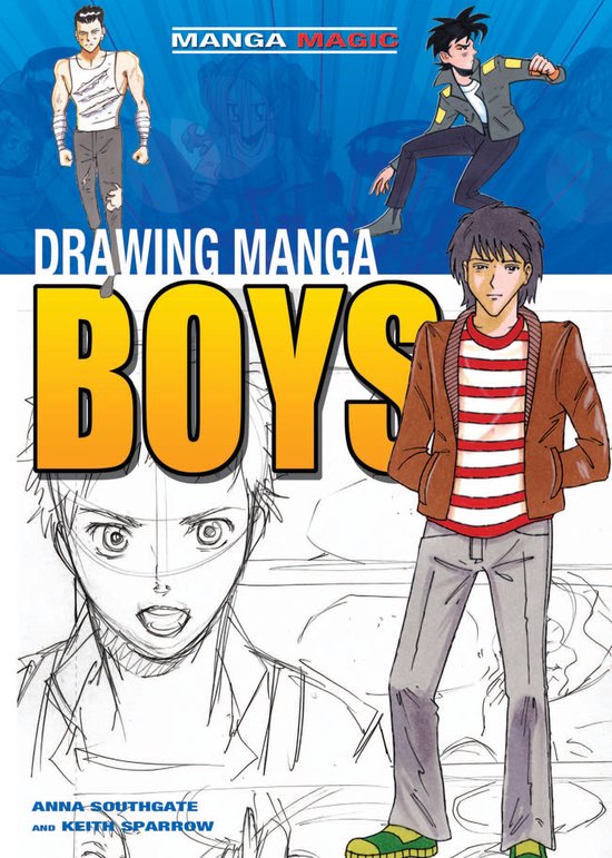Drawing Manga Boys (ebook), Anna Southgate | 9781448848102 | Boeken | bol