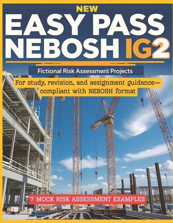 Health and Safety at Work- New Easy Pass Nebosh Ig2 | 9798293203826 ...