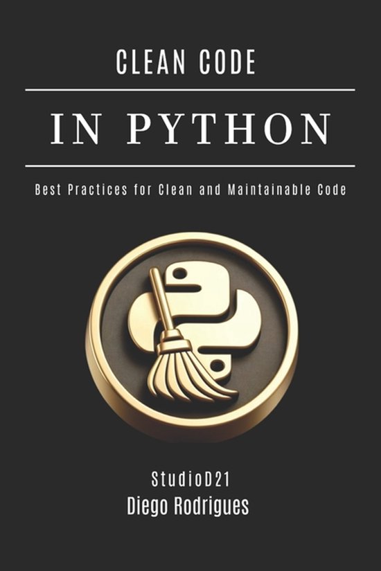Mastertech- Clean Code in Python | 9798310017924 | Diego Rodrigues ...