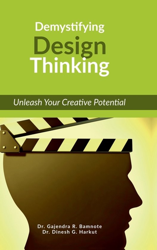 Demystifying Design Thinking | 9798900074887 | Gajendra R Bamnote ...