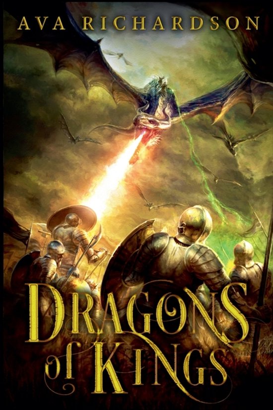 Upon Dragon's Breath Trilogy- Dragons of Kings, Ava Richardson ...
