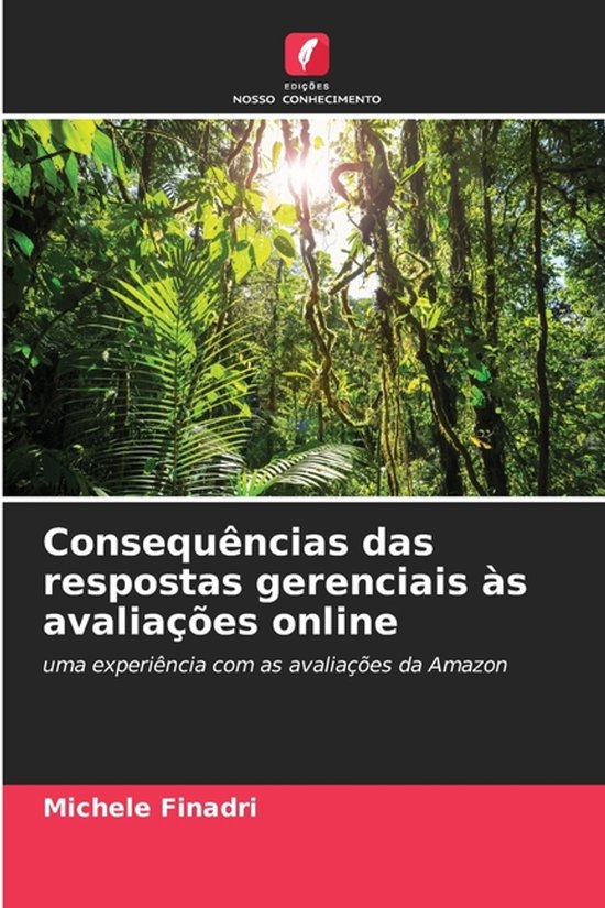 Consequências das respostas gerenciais às avaliações online ...