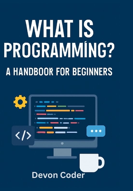 Programming for Beginners | 9798268161182 | Devon Coder | Boeken | bol