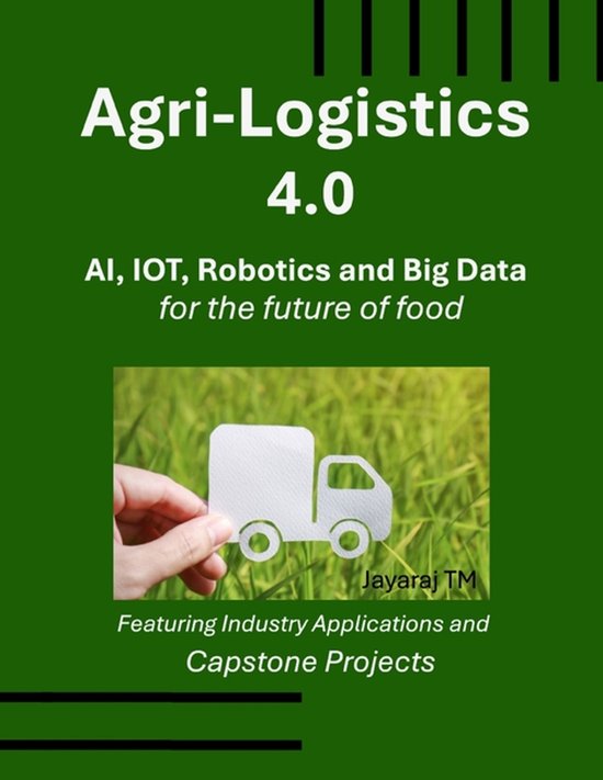 Agri-Logistics 4.0, Jayaraj Tm | 9798269216690 | Boeken | bol