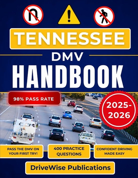 Driver Success Guides- Tennessee Dmv Handbook | 9798267168533 ...