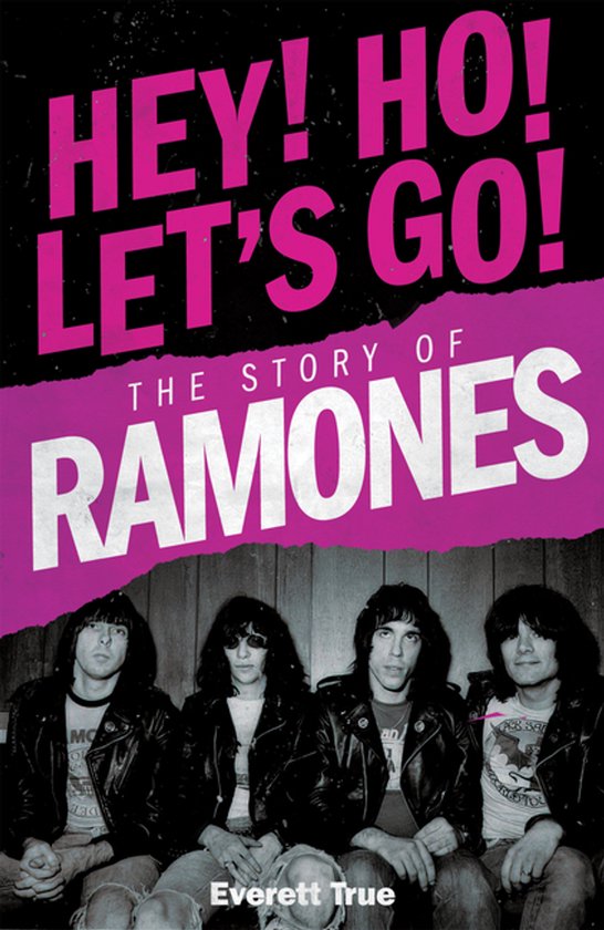 Hey! Ho! Let's Go!: The Story of the Ramones | 9781917274180 | Boeken | bol