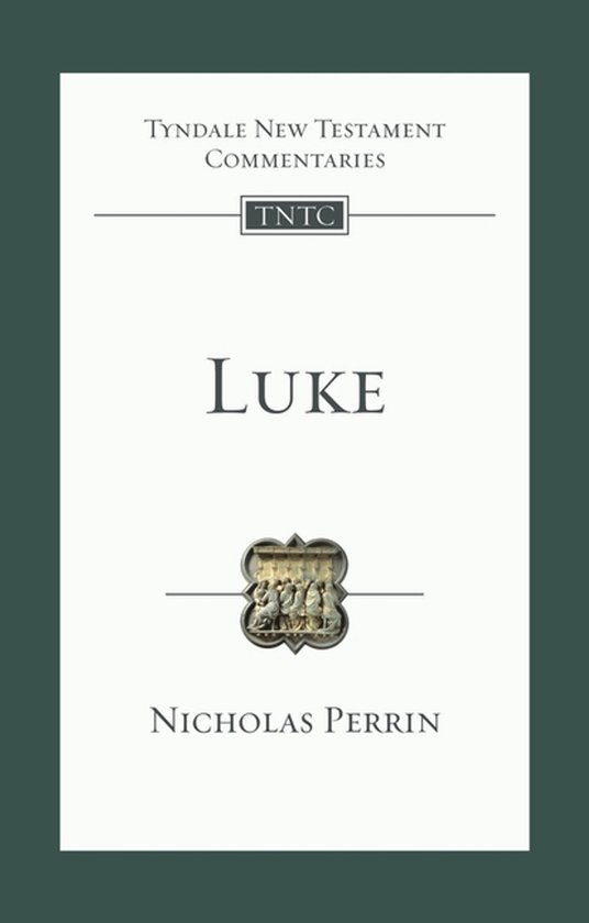 Luke | 9781783599226 | Nicholas Perrin | Boeken | bol