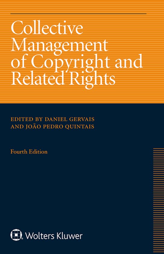 Collective Management of Copyright and Related Rights | 9789403546469 ...