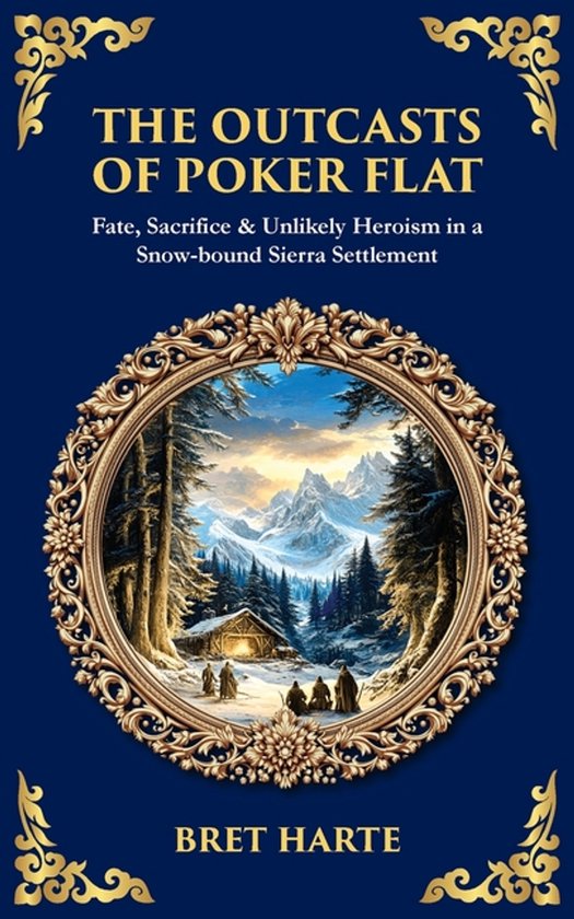 Library of Alexandria-The Outcasts of Poker Flat | 9781806680368 | Bret ...