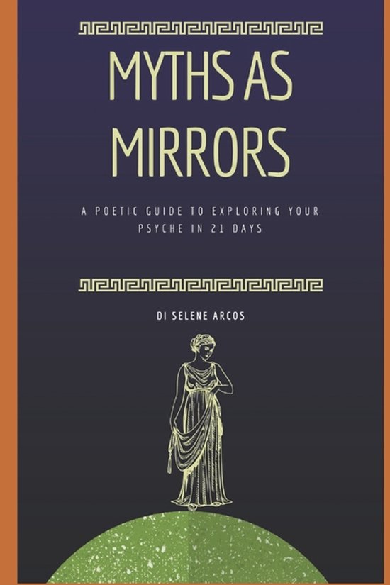 Myth as mirror, Silvia Scorrano | 9798293503407 | Boeken | bol