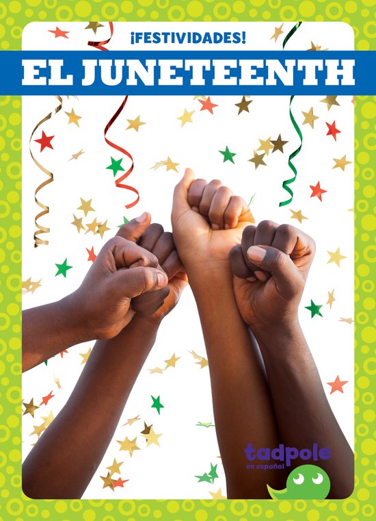 Holiday Fun in Spanish - Festividades- El Juneteenth - Juneteenth, Lily ...