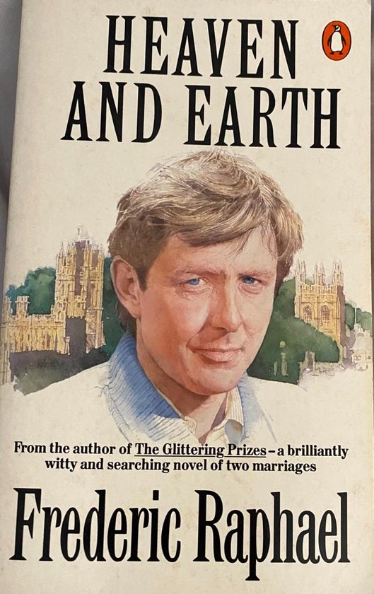 Heaven and Earth - Frederic Raphael | 9780140083309 | Boeken | bol.com