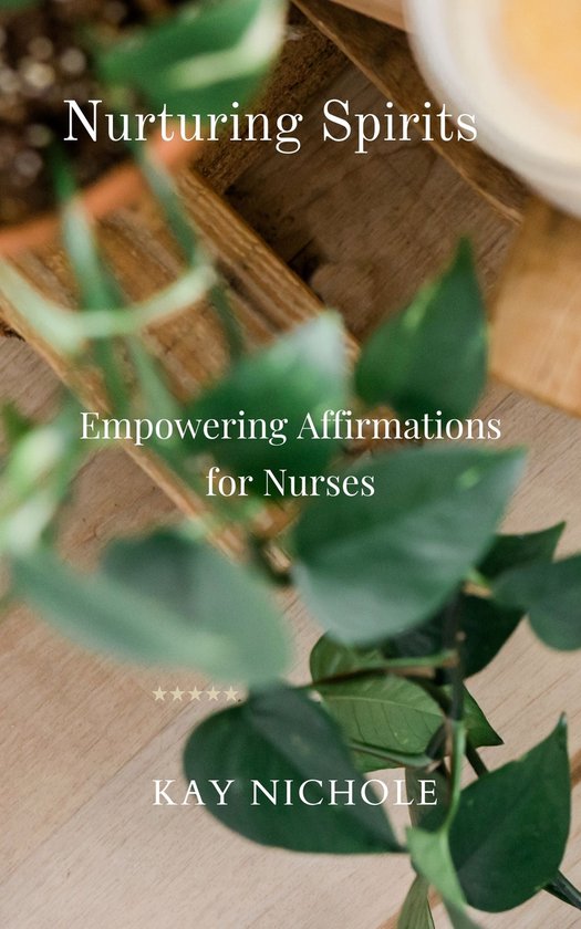 Nurturing Spirits (ebook), Kay Nichole | 1230006488284 | Boeken | bol.com
