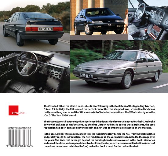 Citroën XM, the stranded flagship, Thijs van der Zanden | 9789083296005 ...